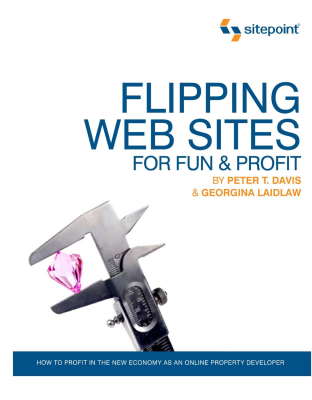 Flipping Web Sites for Fun and Profit - SitePoint Premium